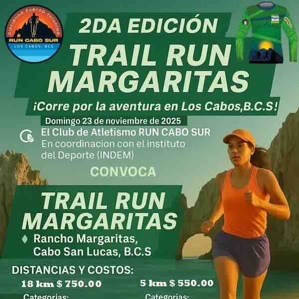 Convocatoria - Trail Run Margaritas 2a Edicion